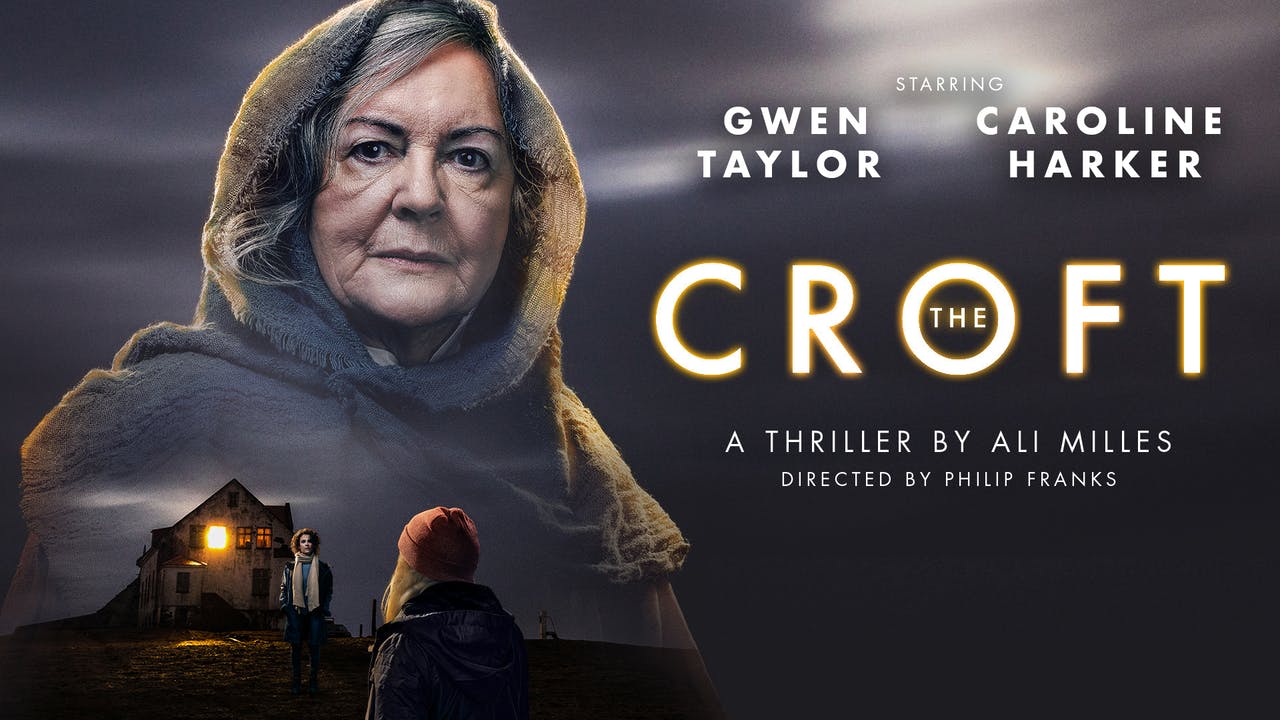 The Croft | The Shows Must Go Online