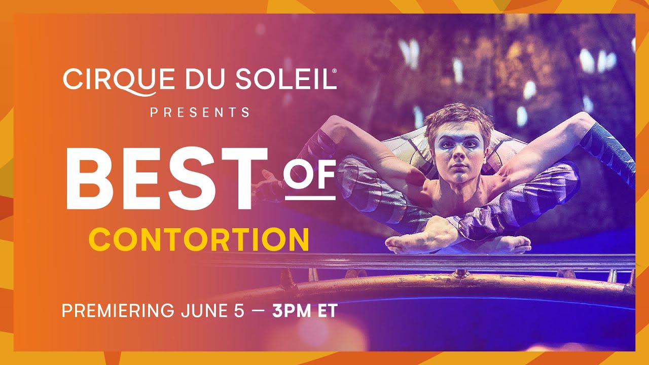 Best of Contortion - Cirque du Soleil | The Shows Must Go Online